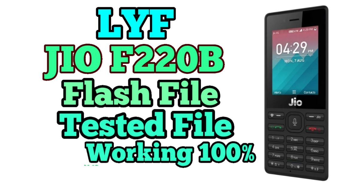 LYF Jio F220B Flash File (Stock Firmware ROM) Download